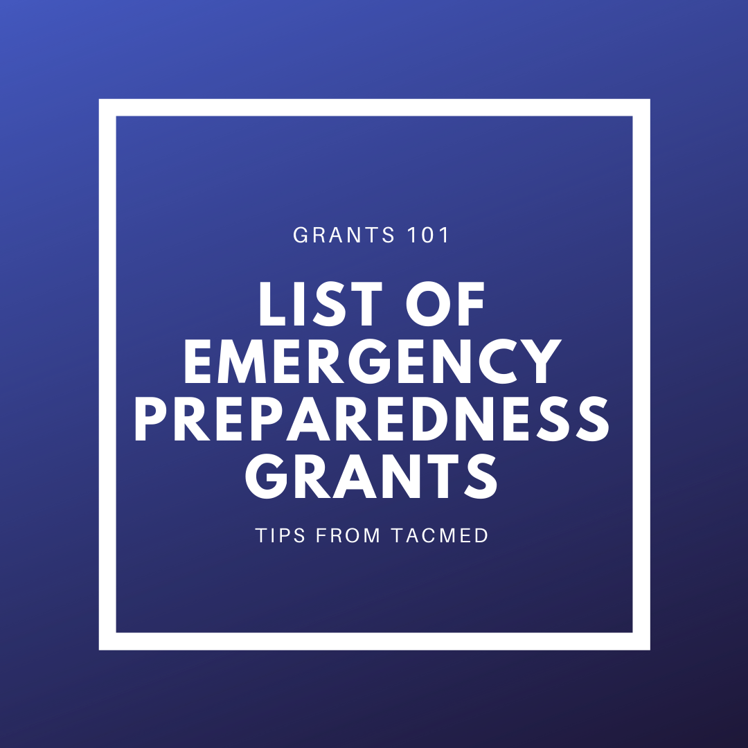 List of Emergency Preparedness Grants for Your Agency – TacMed Solutions™